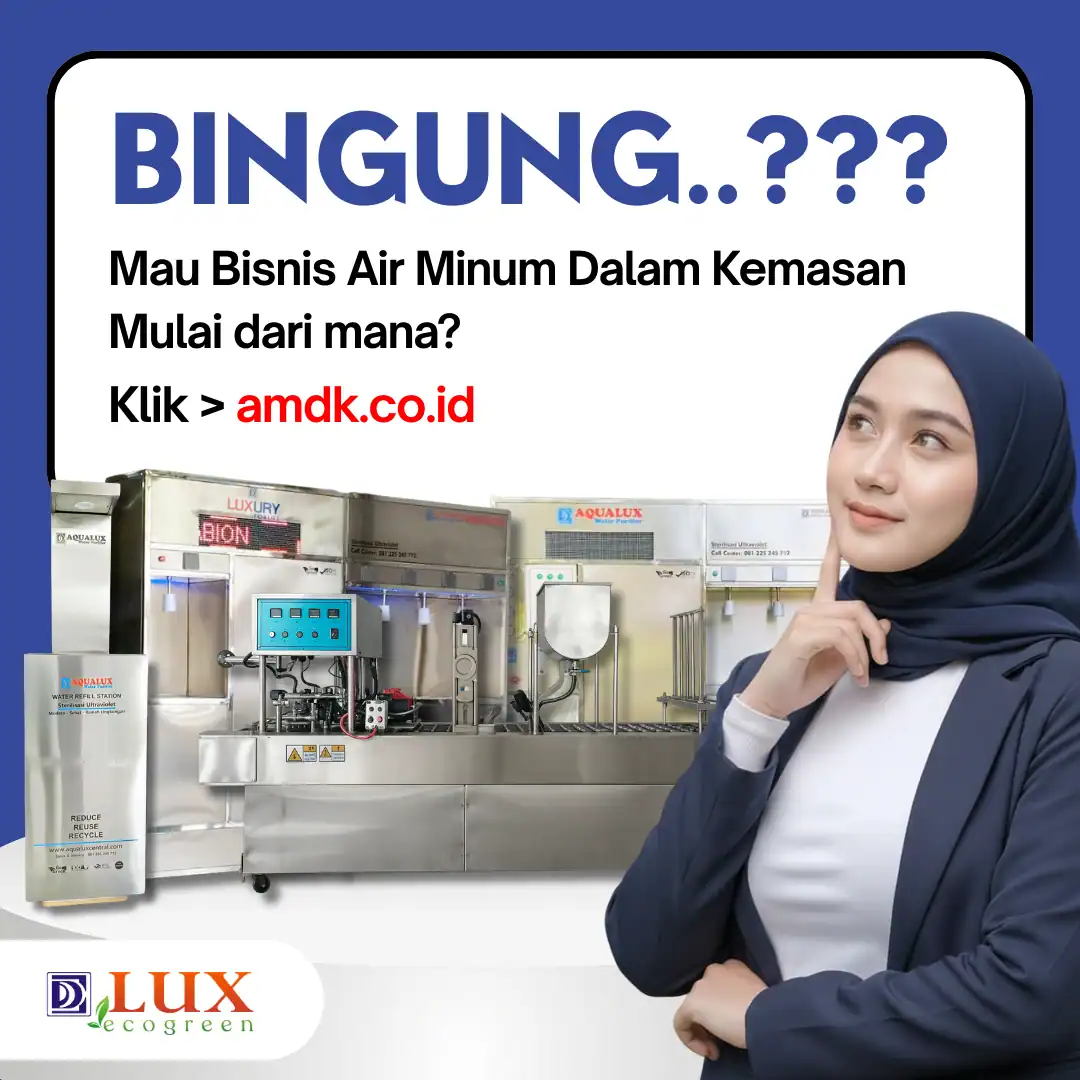 Pusat Mesin AMDK & WTP - LUX ECOGREEN PABRIK AMDK & WTP